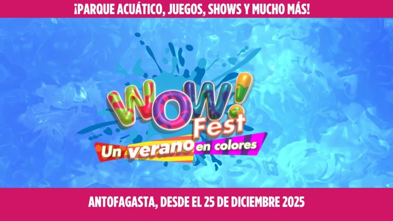 ¡Gran apertura del Parque Wow Fest Summer Park Antofagasta 2025! - inmobichile.cl